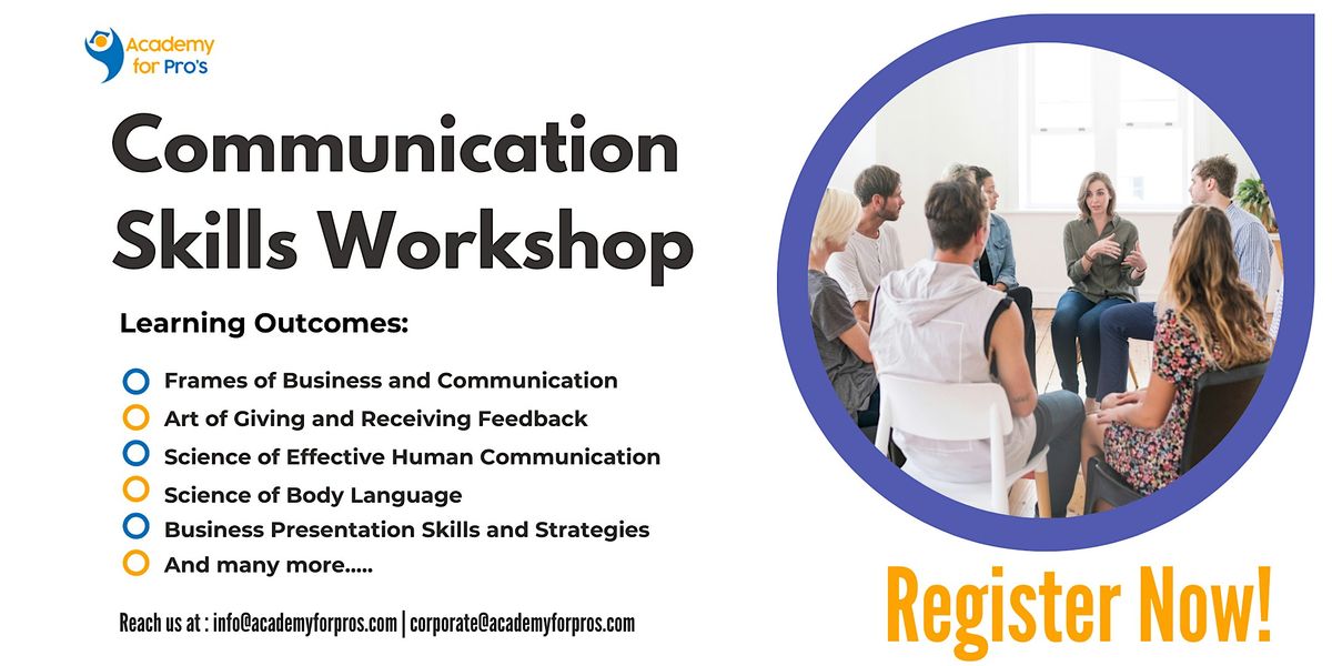 Communication Skills 1 Day Workshop in Lancaster, CA, For venue details ...