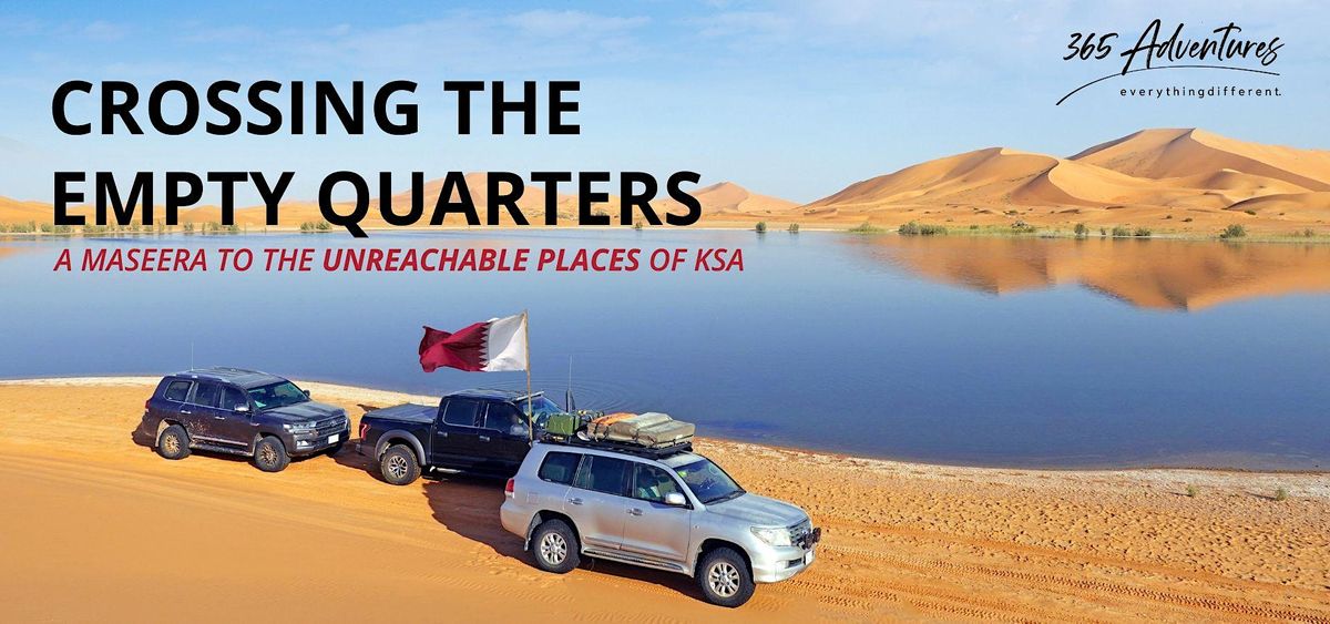 Qatar To Empty Quarters Of KSA, Saudi Arabia, Riyadh, 15 December to 21 ...