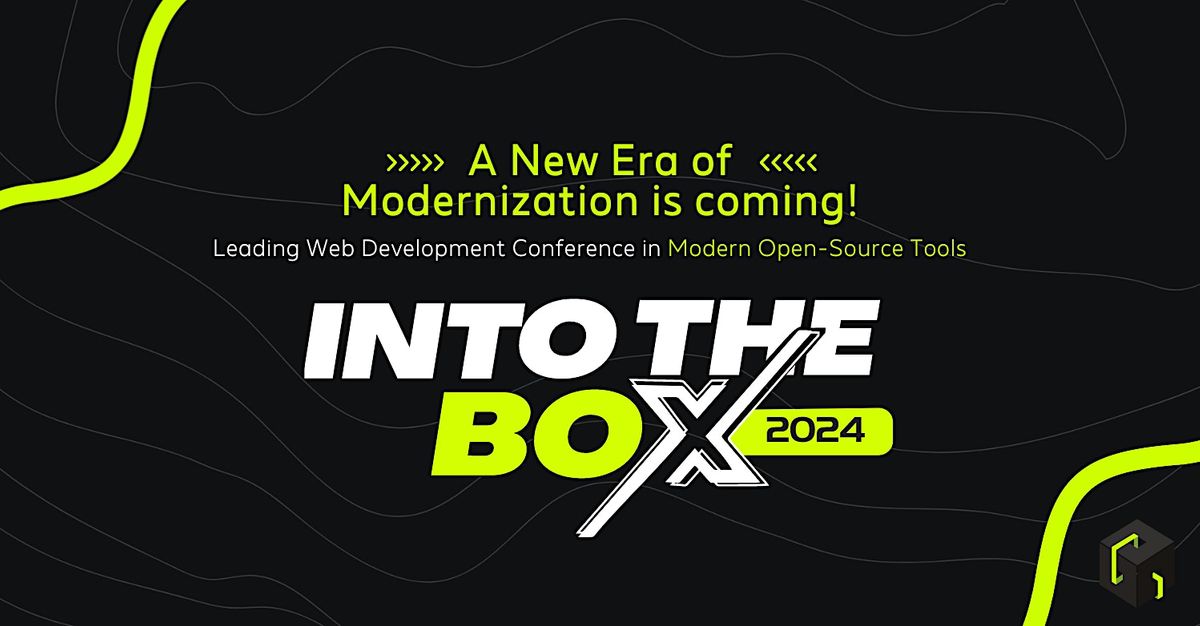 Into the Box 2024 - The New Era of Modernization!, 14 May to 16 May ...