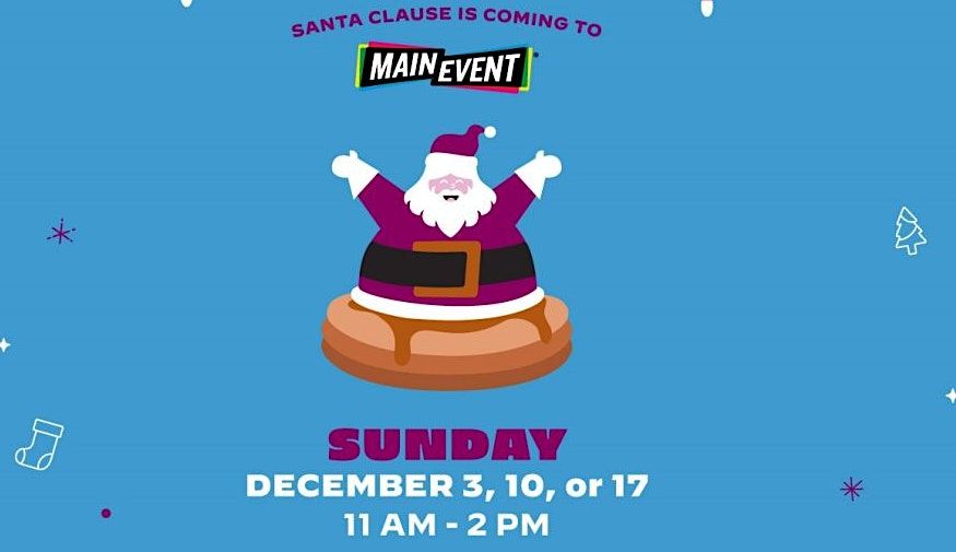 Main Event Oklahoma City Breakfast and Photos with Santa, 1441 W ...