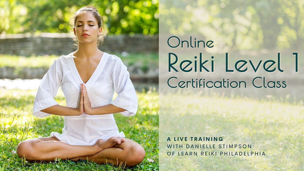Online Reiki Level 1 Class: LIVE Weekend Certification, December 2 to ...