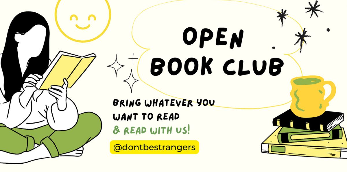 Open Book Club (Read With Us! Bring Whatever You Want To Read), Summer ...