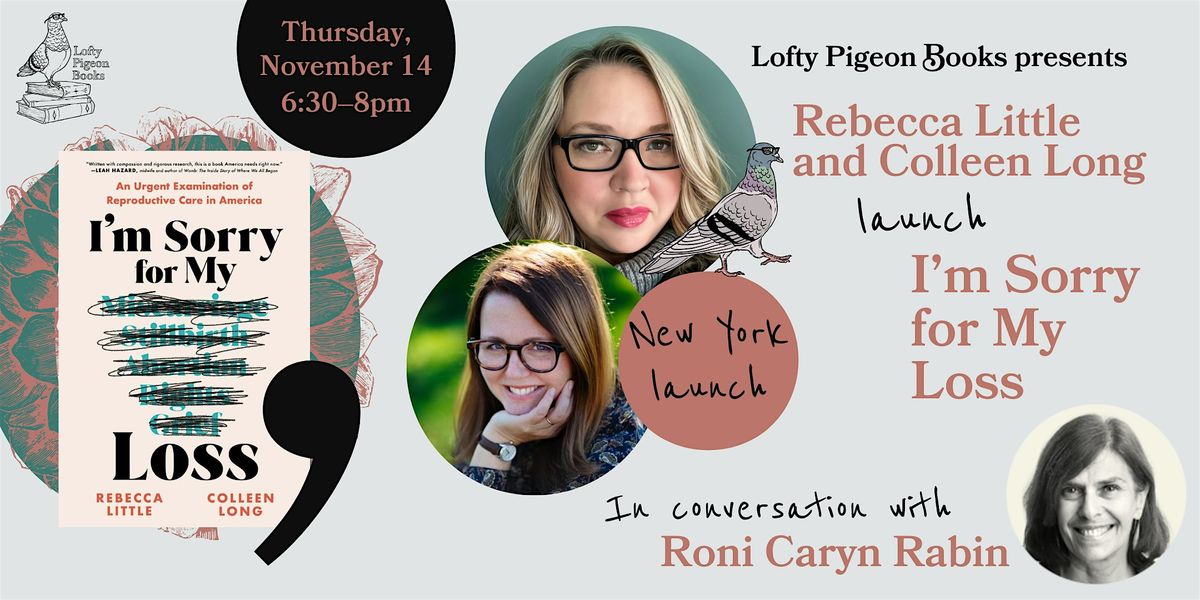 Rebecca Little and Colleen Long launch "Im Sorry for My Loss", Lofty ...