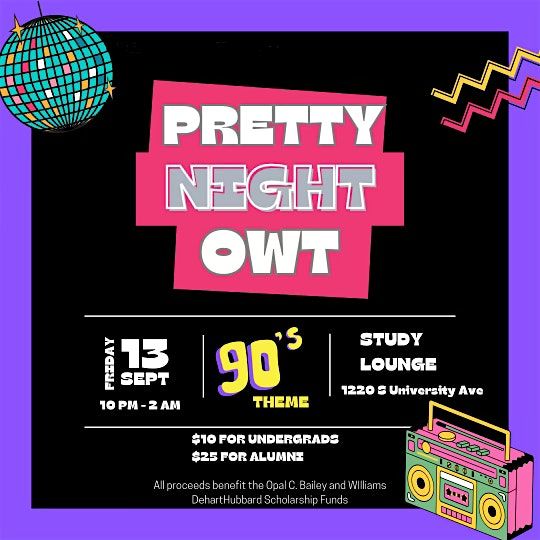 Pretty Night OWT - Taking it Back to the 90s, Study Hall Lounge, Ann ...