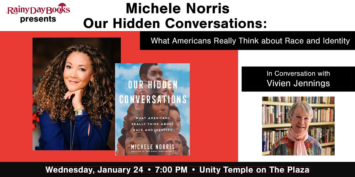 Michele Norris and Vivien Jennings: Our Hidden Conversations, Unity ...
