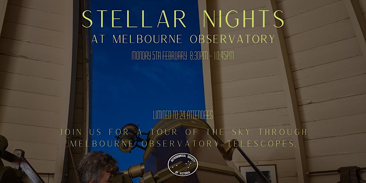 Stellar Nights At Melbourne Observatory, Melbourne Observatory Building ...