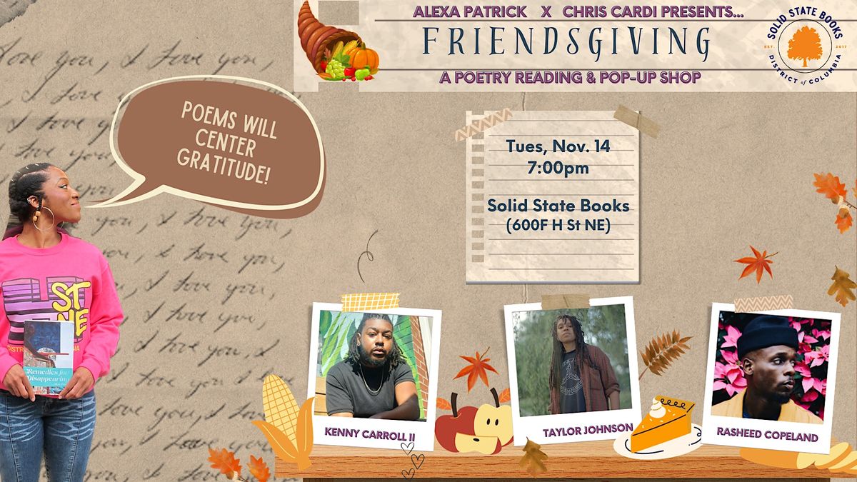 Alexa Patrick & CHRiS CARDi Presents: Friendsgiving, Solid State Books ...