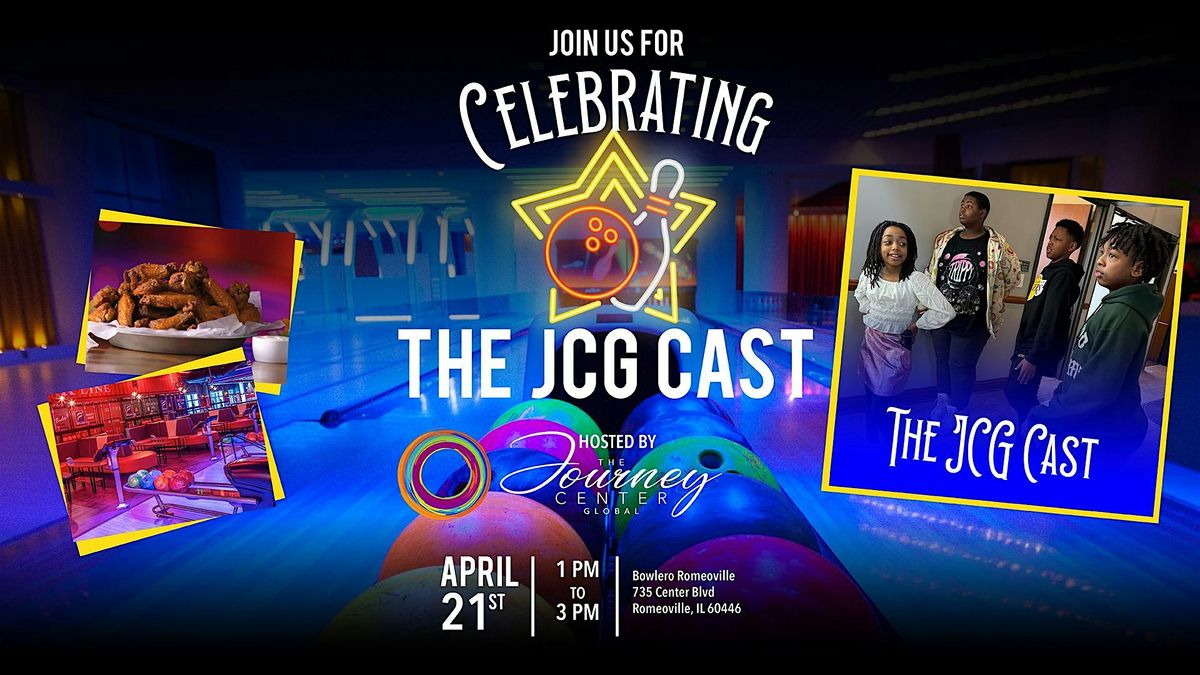 Celebrating The JCG Cast, Bowlero Romeoville, 21 April 2024 | AllEvents.in
