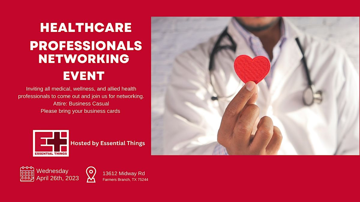 Healthcare Professionals Networking Event, 13612 Midway Rd, Farmers ...