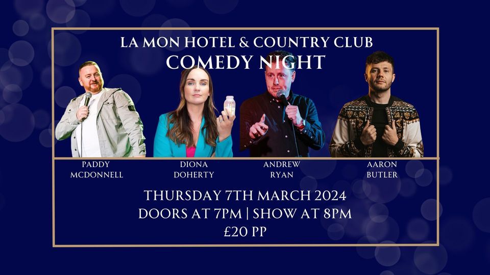 La Mon Comedy Night, La Mon Hotel & Country Club, March 7 2024 ...