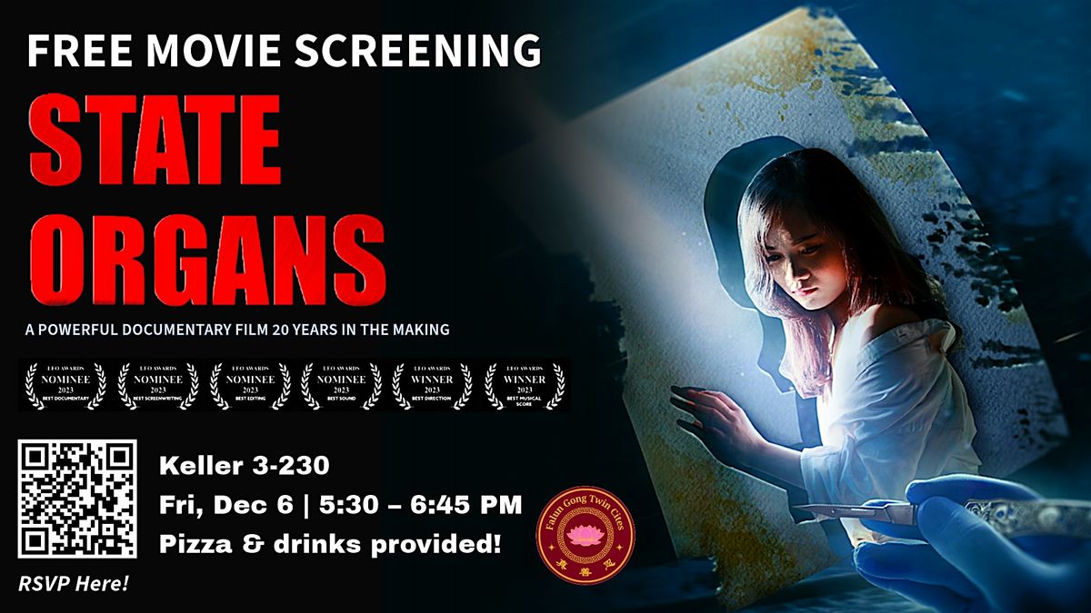 Movie Screning: State Organs (East Bank), Kenneth H. Keller Hall ...