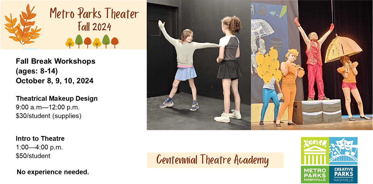 Centennial Theatre Academy - 2024 Fall Break Theatrical Makeup ...