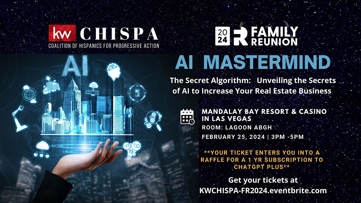 KW FAMILY REUNION EXCLUSIVE AI MASTERMIND, Mandalay Bay Resort & Casino, Las Vegas, 25 February ...
