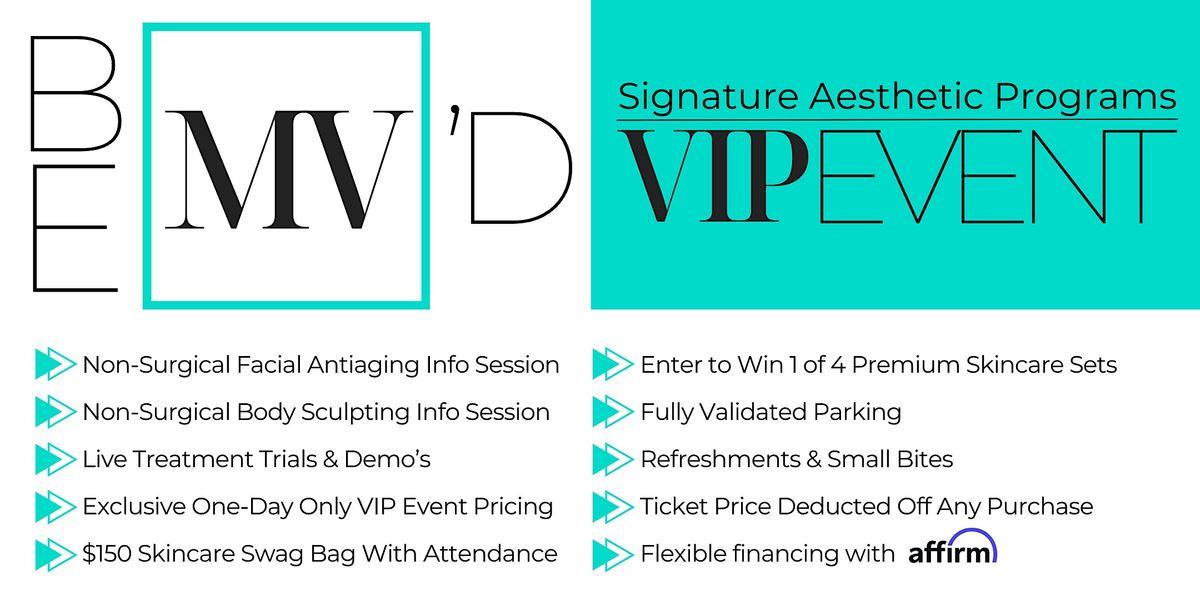 Be MVd Signature Aesthetic Programs VIP Event, Mejor Vida Medical Spa ...