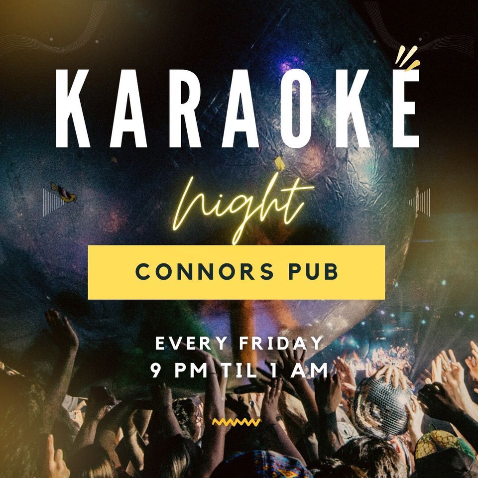 Connors Pub Karaoke, Connors Irish Pub & Eatery Orleans, Ottawa, 8 ...