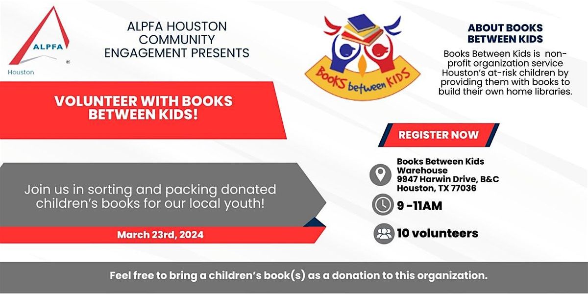 ALPFA HTX and Books Between Kids, Books Between Kids Warehouse, Houston ...