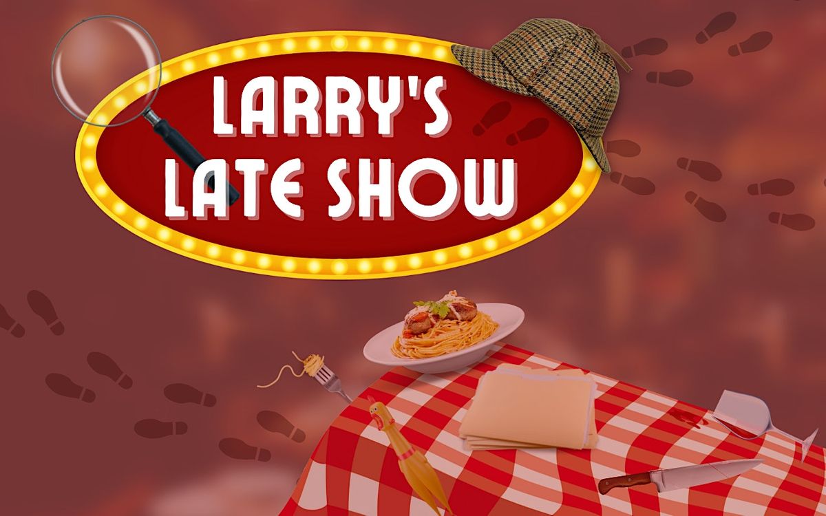 Larrys Late Show At Frankford Hall - An Interactive M**der Mystery ...