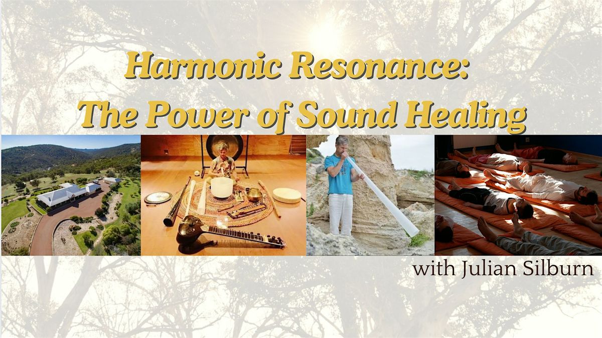 Harmonic Resonance: The Power of Sound Healing with Julian Silburn ...