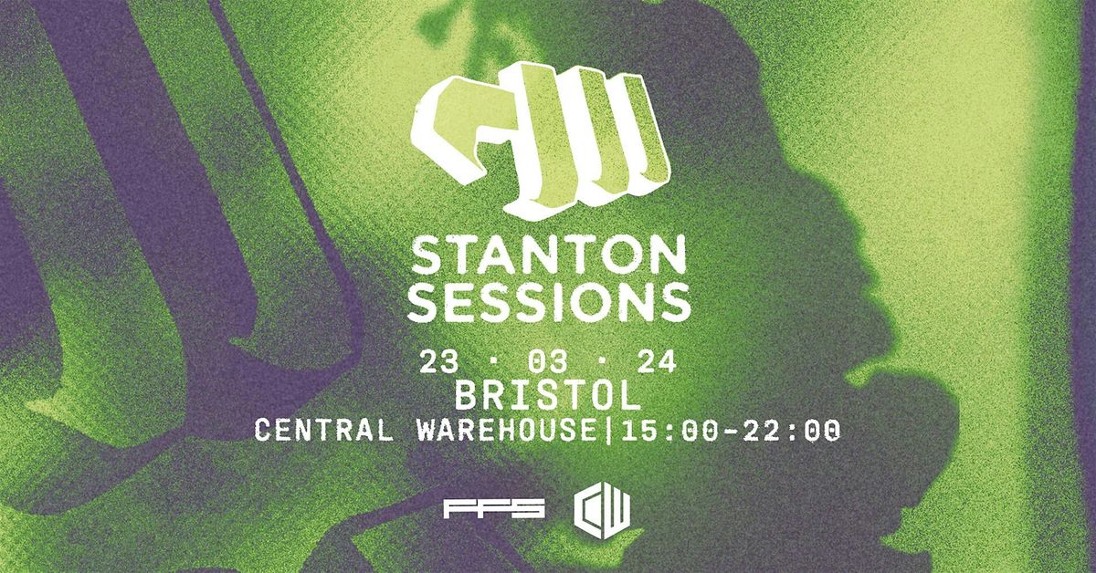 Stanton Sessions - Bristol, Central Warehouse, Saint Jude's, 23 March ...