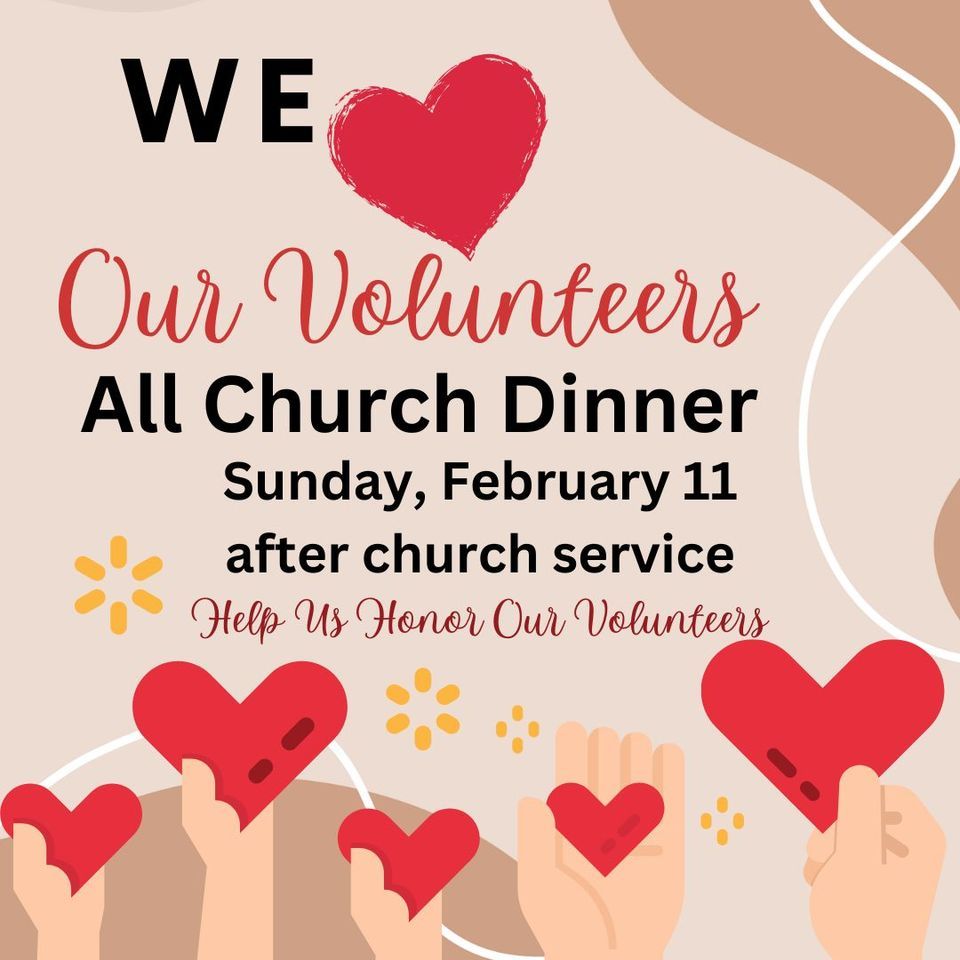 All Church Dinner to Celebrate Our Volunteers, Family Worship Center ...