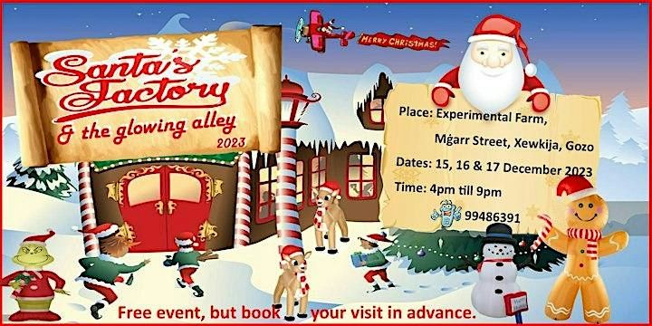 Santa s Factory and The Glowing Alley, Government Experimental Farm ...