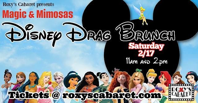 Magic & Mimosas Disney Drag Brunch, Roxy’s Cabaret, Nicollet Mall ...