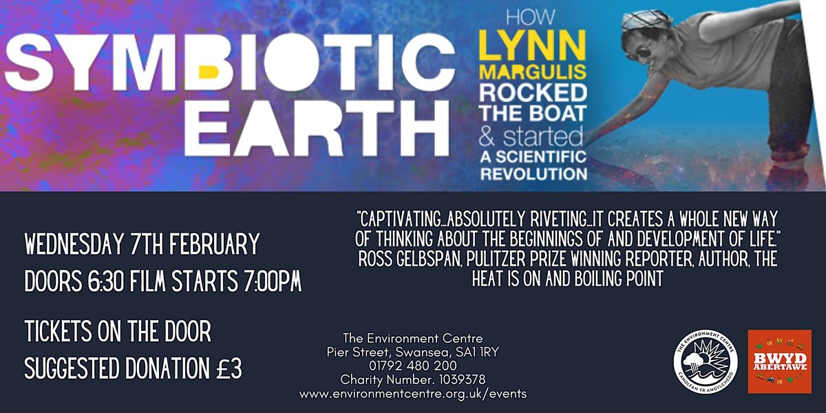 FILM NIGHT: Symbiotic Earth (tickets on the door, by donation), The ...