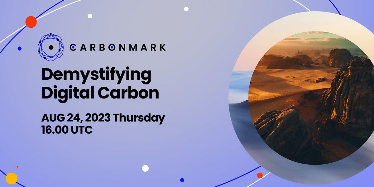Demystifying Digital Carbon, August 24 2023 | Online Event | AllEvents.in
