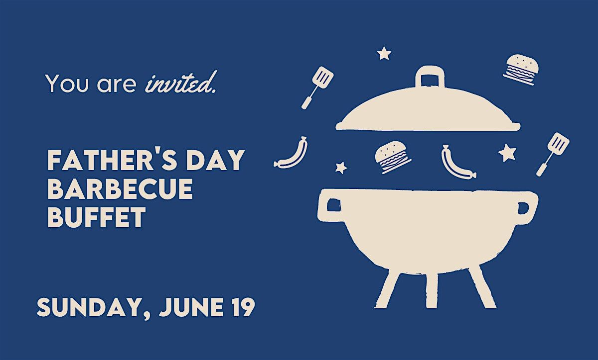 FATHERS DAY BARBECUE BUFFET, LBI National Golf & Resort, Little Egg ...