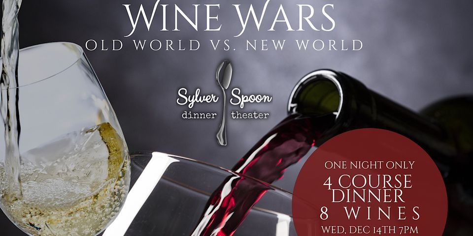 Wine Wars: a dueling dinner with 4 courses, 8 wines at Sylver Spoon ...