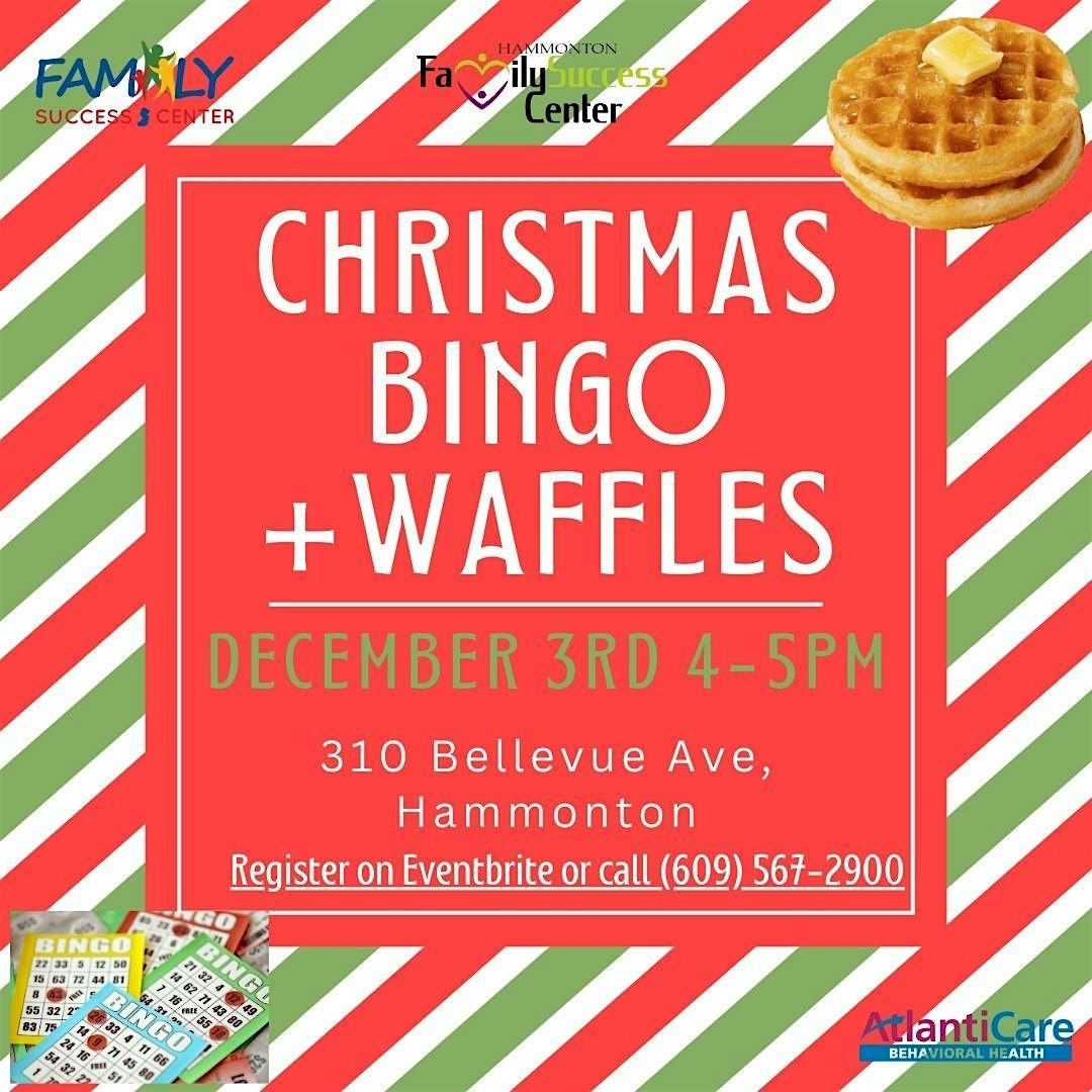 Christmas BINGO + Waffles, Hammonton Family Success Center, 3 December ...