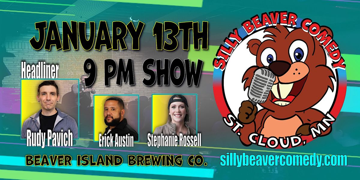 Silly Beaver Comedy - January13th - 9 pm, Beaver Island Brewing Company ...