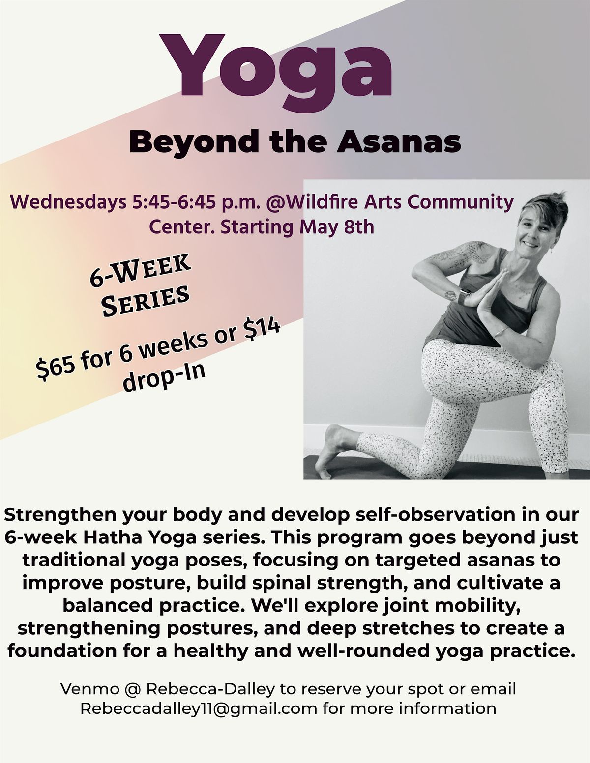 Beyond The Asanas 6-Week Hatha yoga Series starting May 8th-June 12th, Wildfire Arts Center ...
