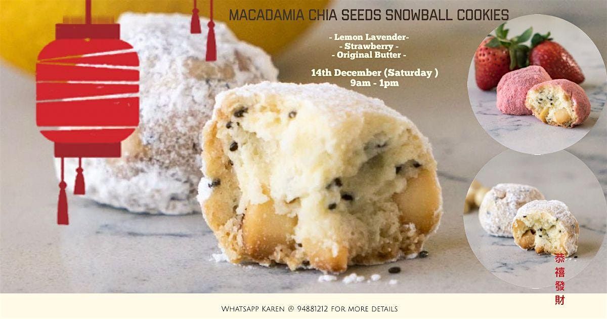 Macadamia Chia Seed Snowball Cookies, Spazio @ Kovan, Paya Lebar, 14 ...
