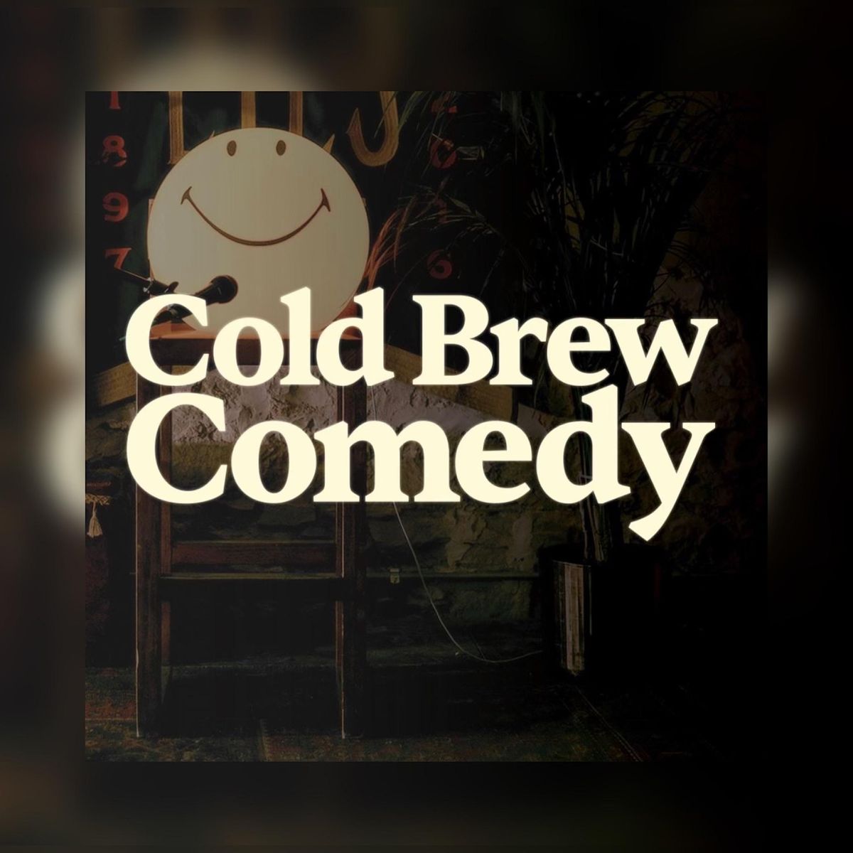 Idlewild Coffee Presents: Cold Brew Comedy, Black Rabbit Comedy ATX ...