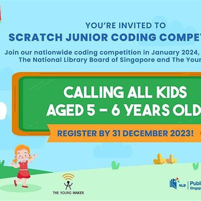 Scratch Junior Competition for 5 and 6 year olds, Toa Payoh Public ...