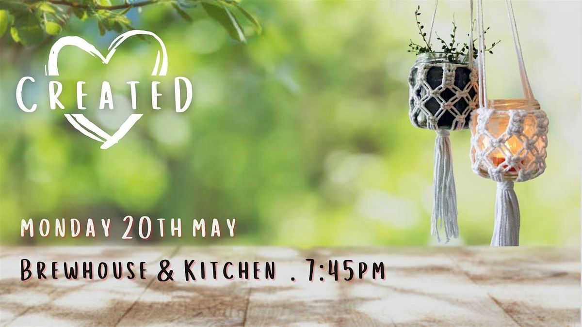 Jam Jar Macrame, Brewhouse & Kitchen - Sutton Coldfield, Birmingham, 20 ...