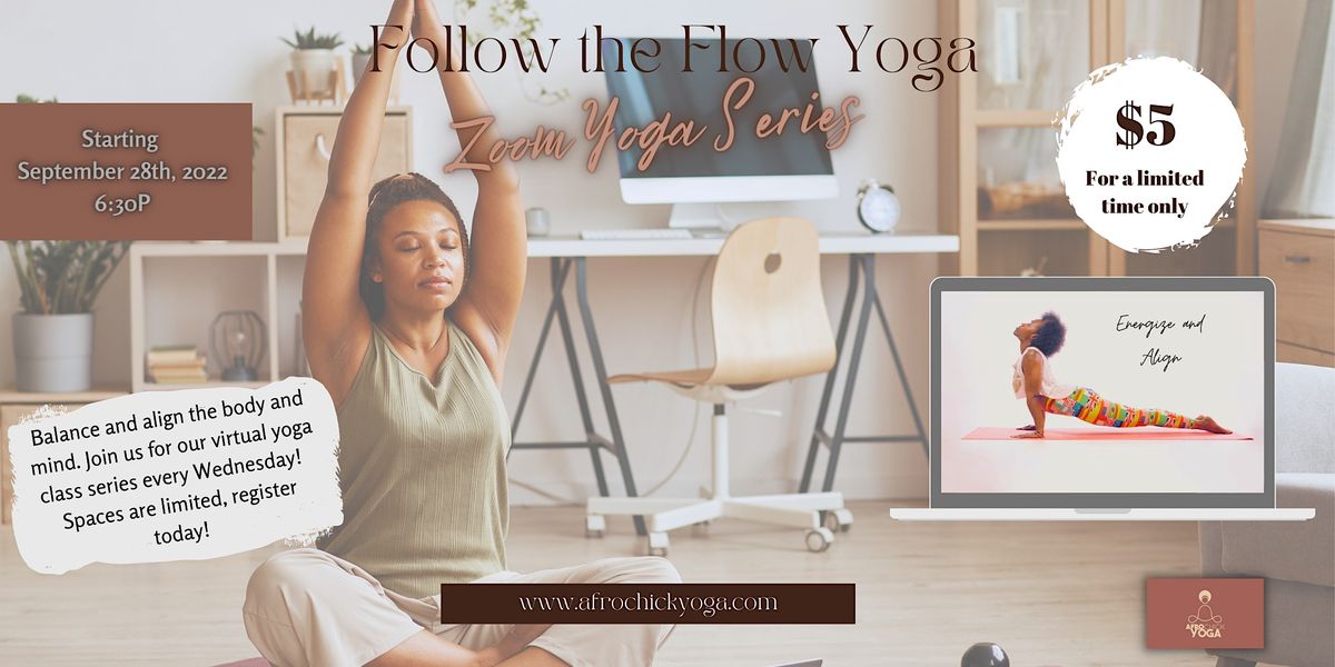 Follow the Flow: Zoom Yoga Series, April 9 2023 | Online Event ...