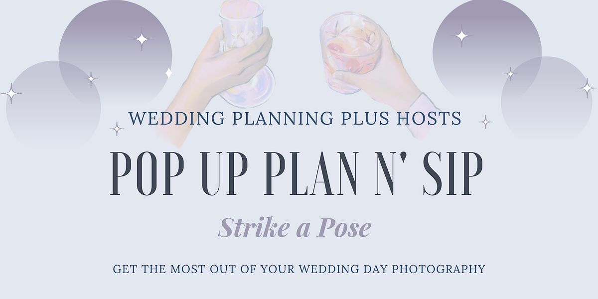 Plan & Sip - Strike A Pose, YTK Works Studio, Troy, 25 January 2024 ...