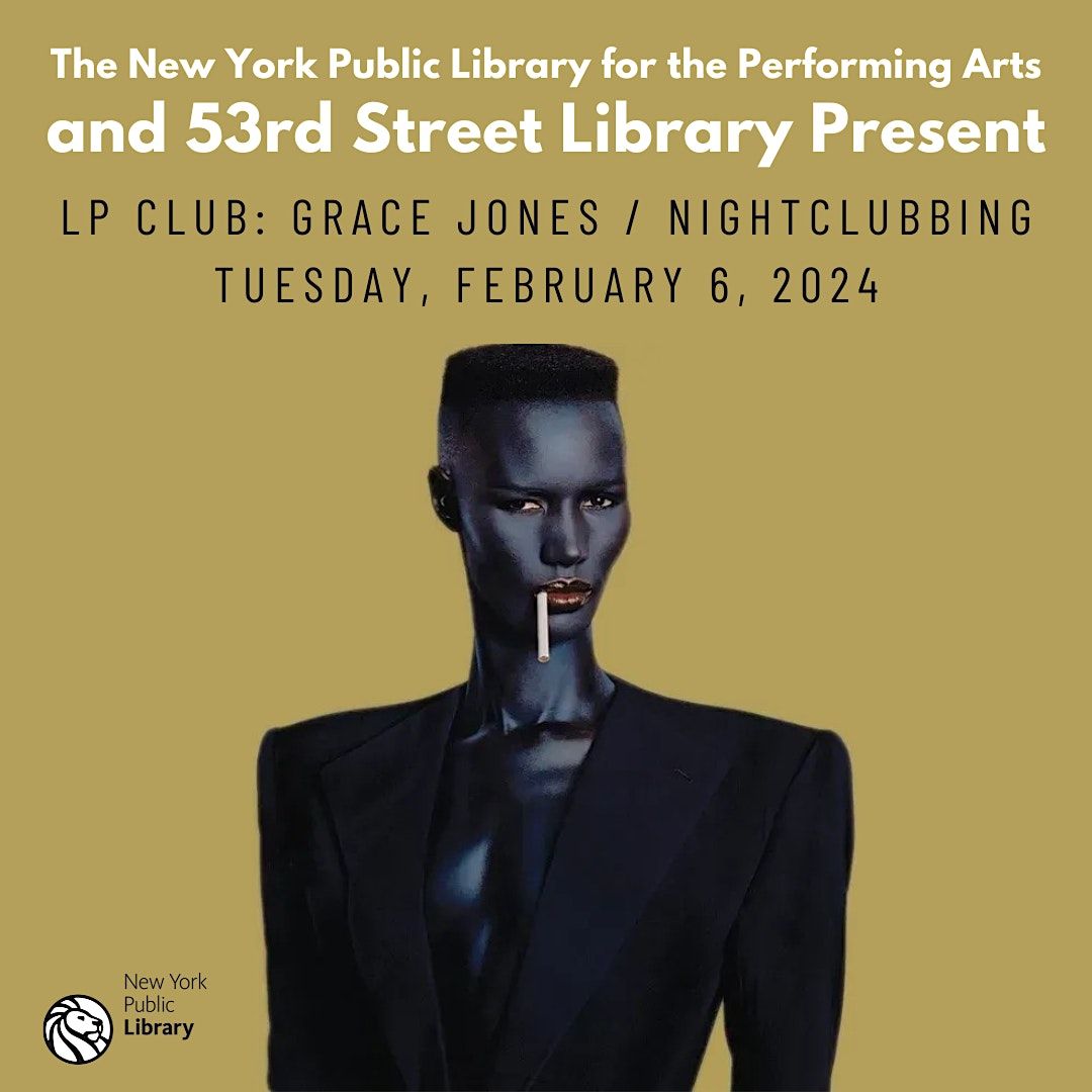 NYPL LP Club: Grace Jones: "Nightclubbing" - Online Discussion Group ...