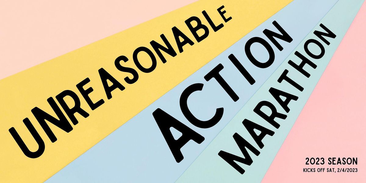 Unreasonable Action Marathon [ 2023 | Vol 4: Race 2], March 11 2023 ...