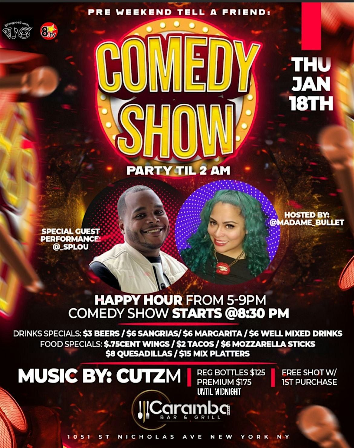 FREE COMEDY SHOW !!HAPPY HOUR 5-9PM!!AFTER PARTY 10-2AM!!THURSDAY NIGHT ...