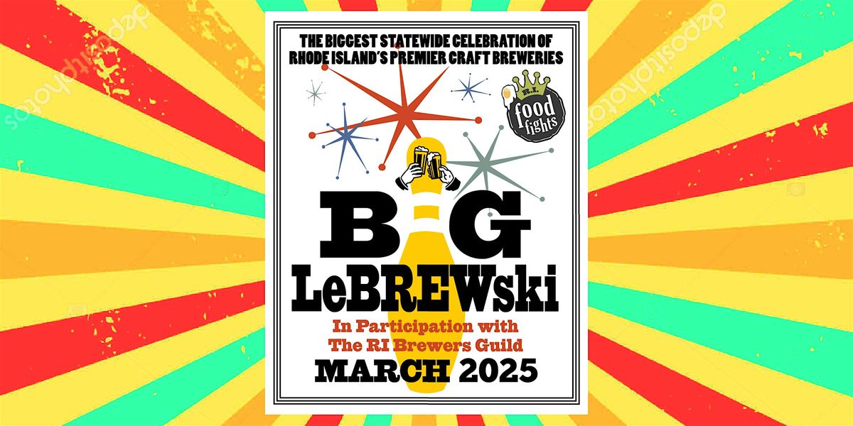 The 4th Annual Big LeBREWski!, Entire State of Rhode Island, Providence ...