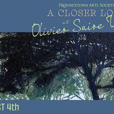 A Closer Look at Olivier Suire Verley, Provincetown Arts Society, 4 ...