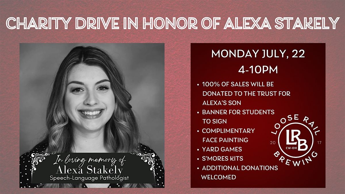 Charity Event In Honor Of Alexa Stakely, Loose Rail Brewing, Canal ...