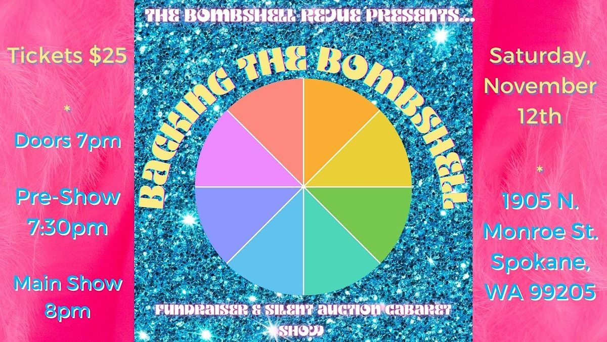 The Bombshell Revue presents Backing the Bombshell Fundraiser & Cabaret ...