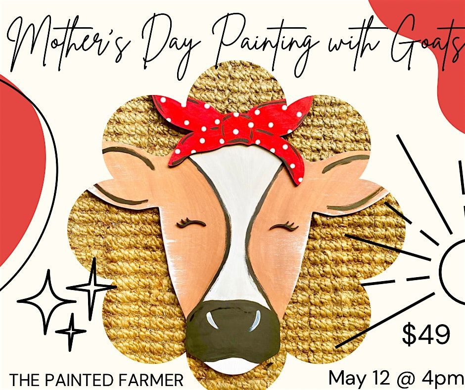 Mothers Day Painting with Goats, 1521 Davis Mill Rd, Fremont, 12 May ...