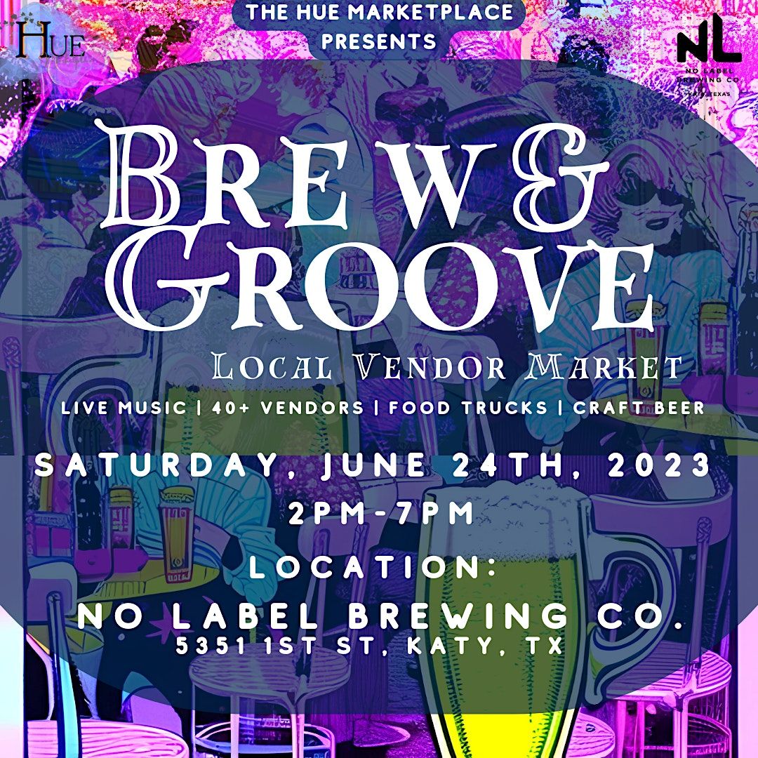 Brew & Groove @ No Label Brewing Co., No Label Brewing Co., Katy, 24 June 2023 | AllEvents.in