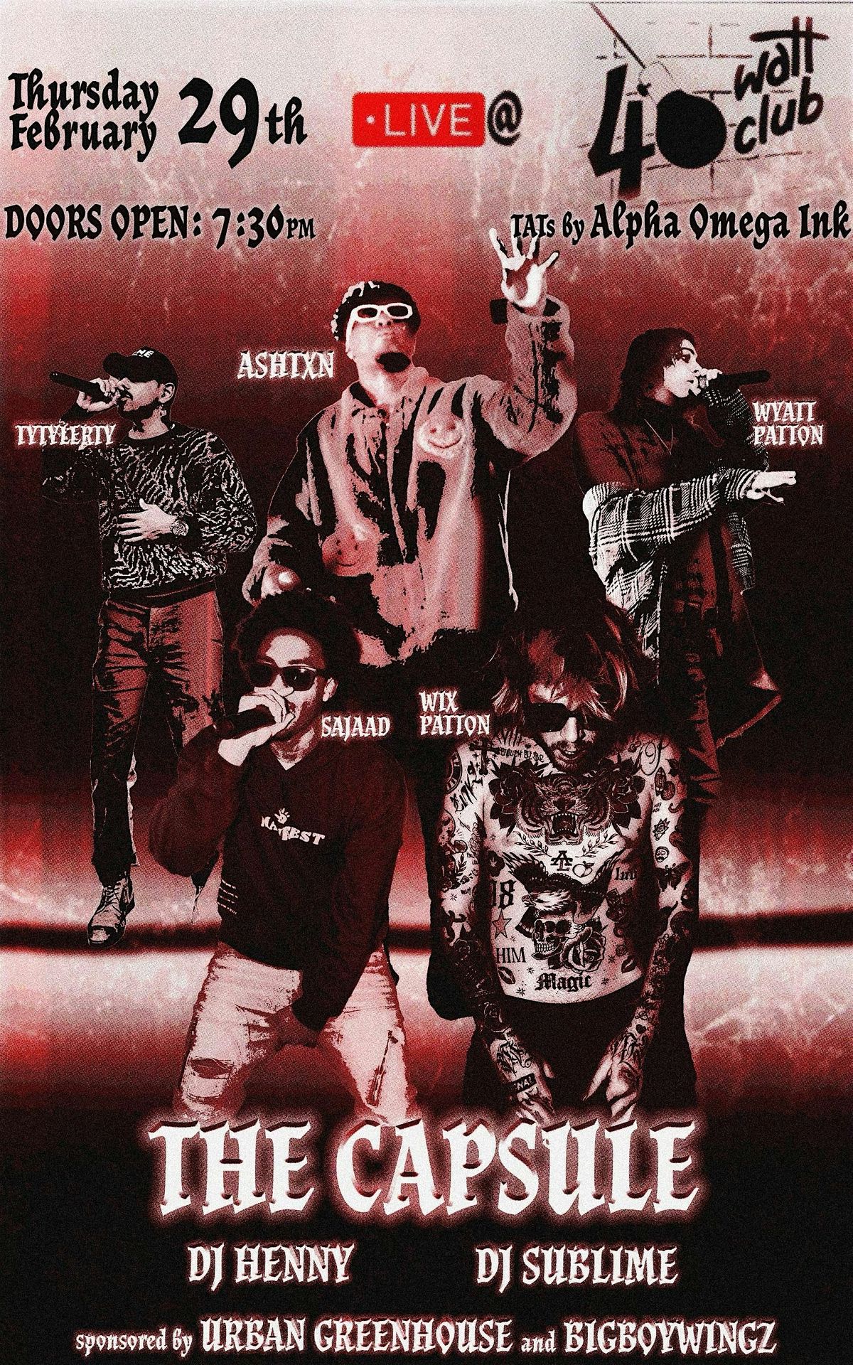 THE CAPSULE feat. Ashtxn with Wyatt Patton, Wix Patton, Sajaad ...