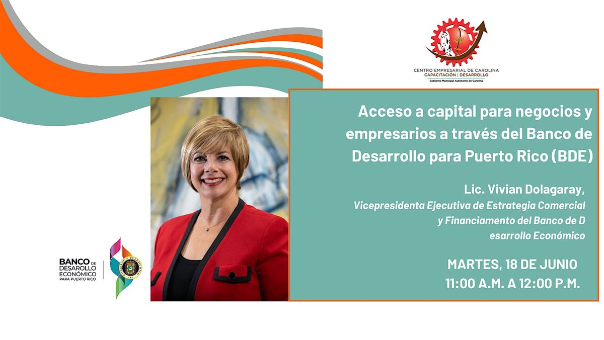 Acceso a capital para negocios y empresarios a través del Banco de ...